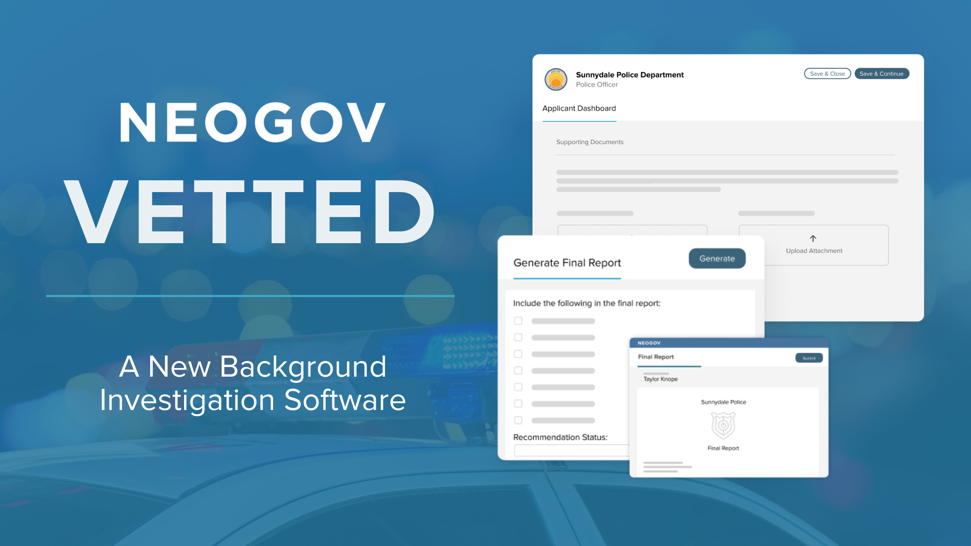 Vetted Background Investigation Software for Public Safety Agencies