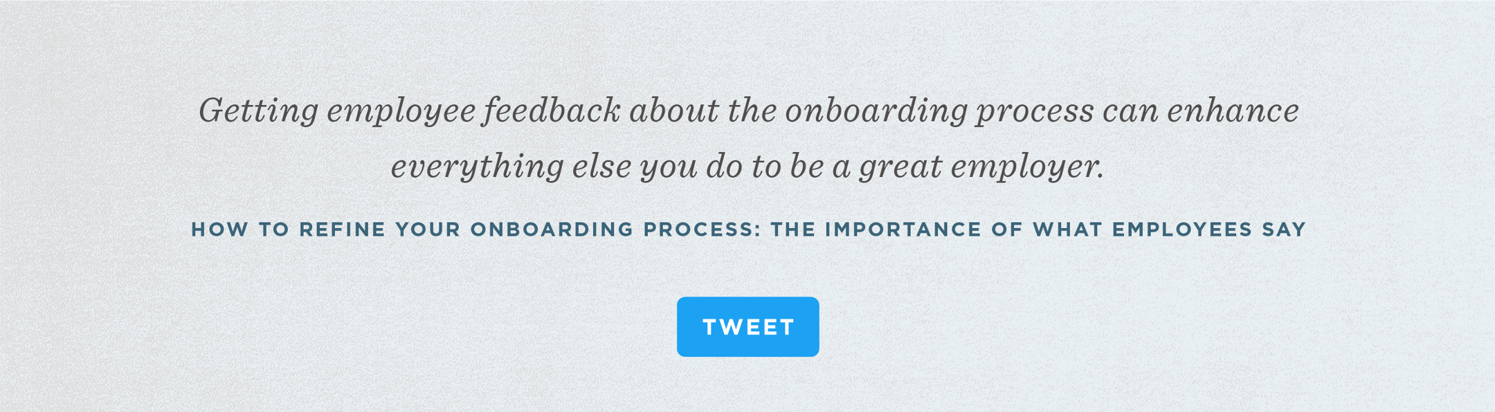 How to Use Employee Feedback to Improve Your Onboarding | NEOGOV